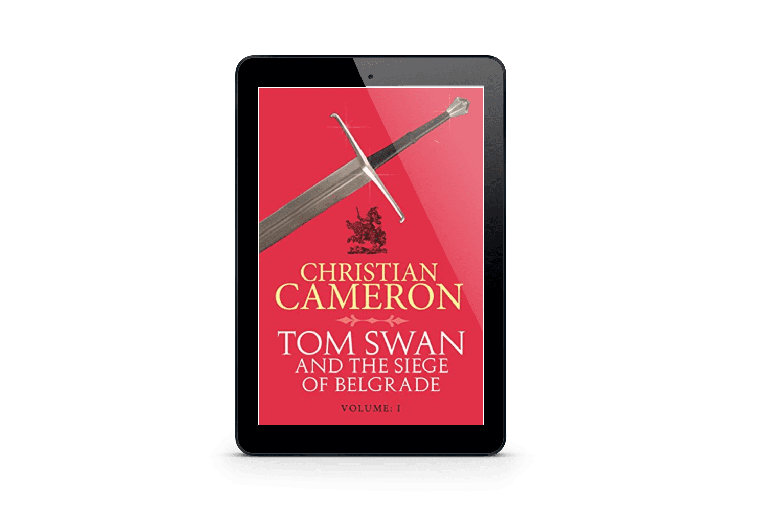 Tom Swan and the Siege of Belgrade: Part One • Christian Cameron