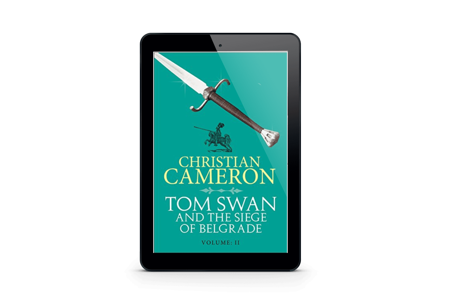 Tom Swan and the Siege of Belgrade: Part Two • Christian Cameron